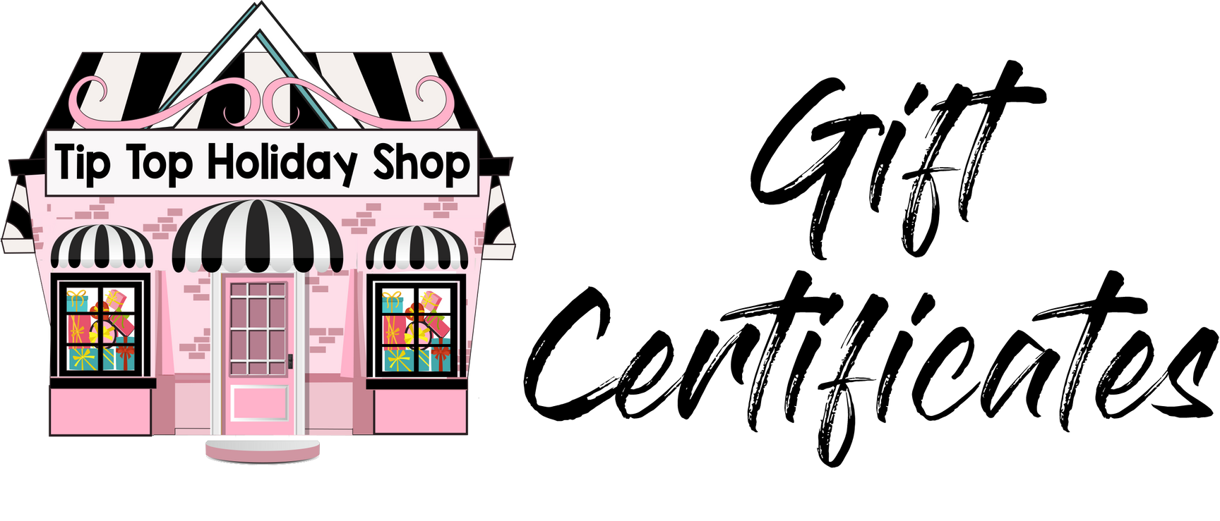 Gift Certificates – Tip Top Holiday Shop